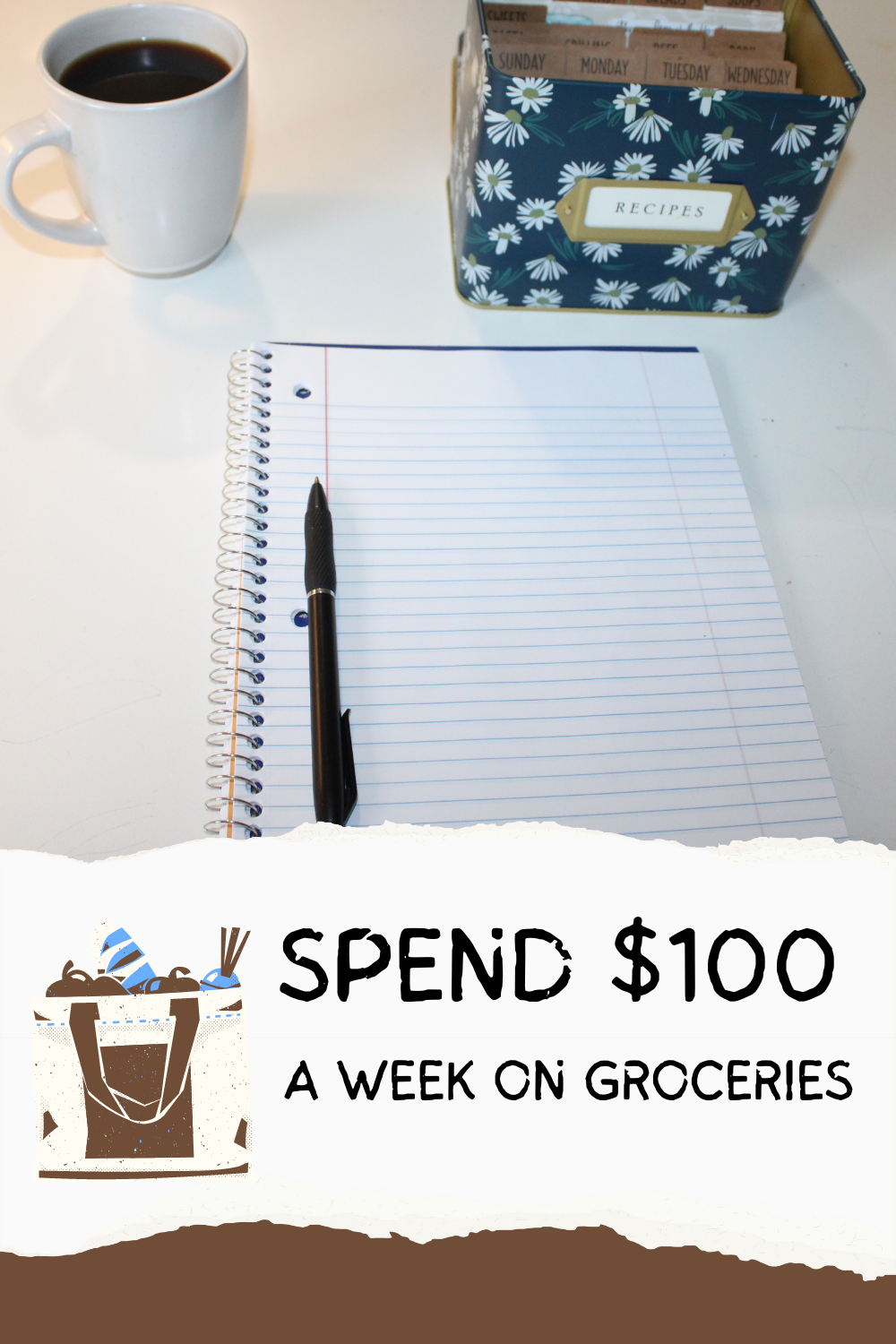 SPEND $100 A WEEK ON GROCERIES - agardenkitchen.com